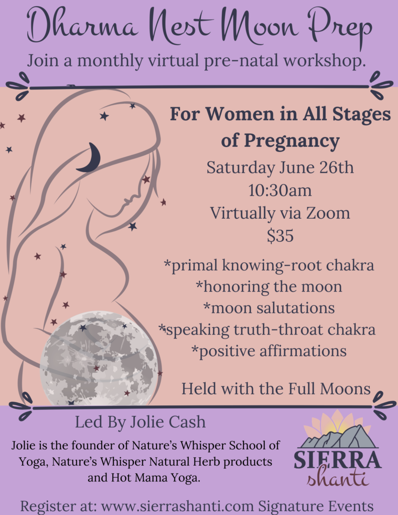 Dharma Nest Moon Prep – Sierra Shanti Yoga, Tai Chi, Reiki